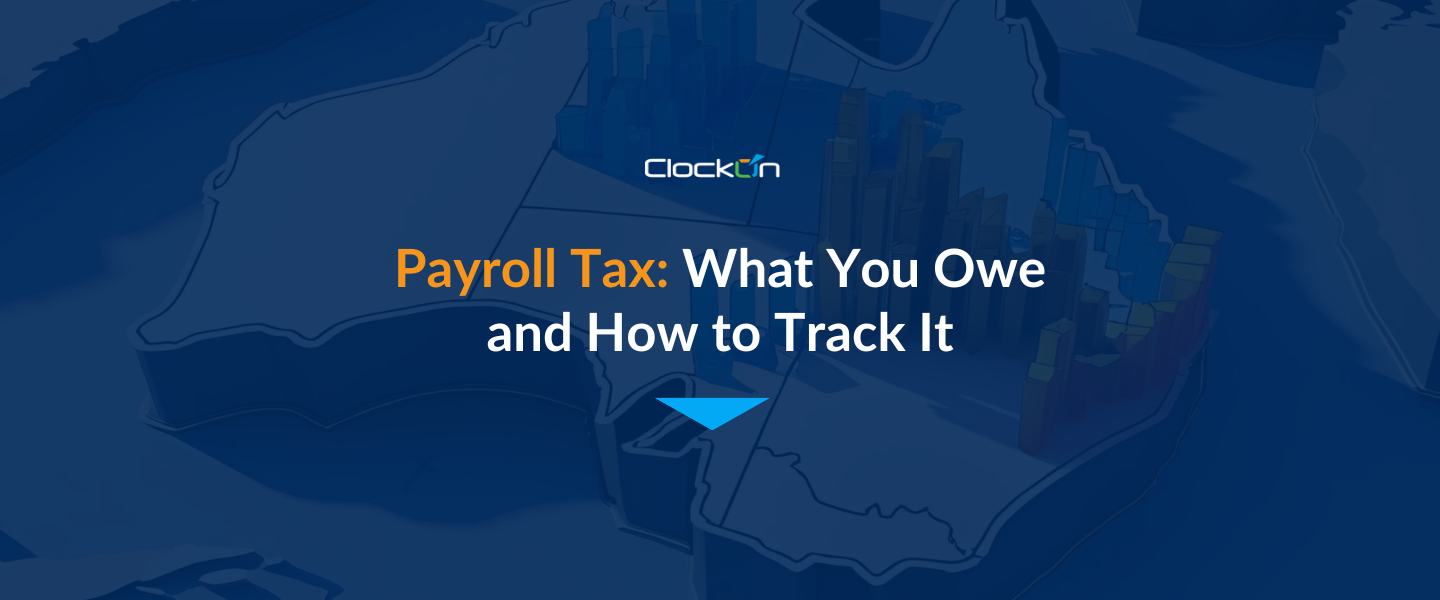 Payroll Tax Explained: Rates, Thresholds & How to Calculate It